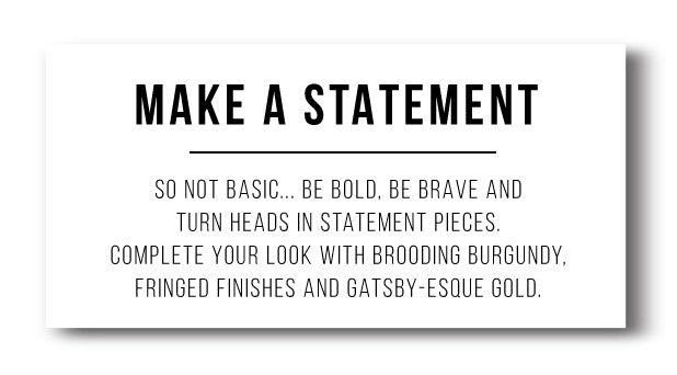 Make a Statement