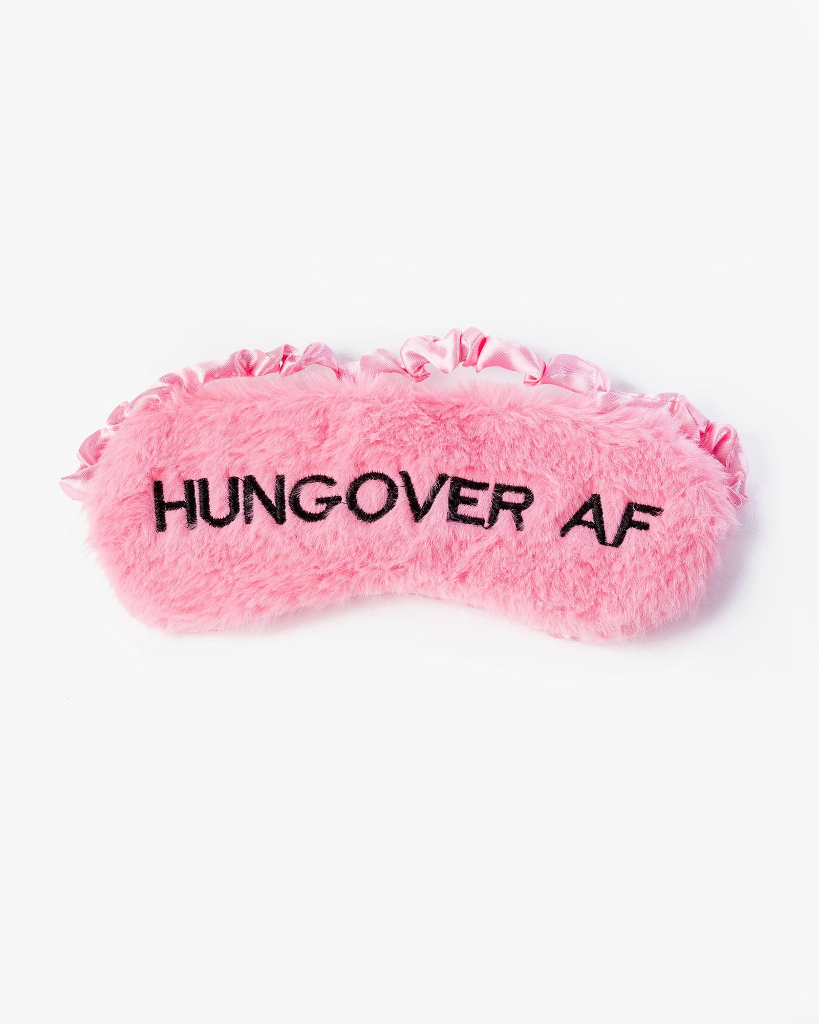 Pink Hungover Af Fluffy Sleep Mask| colette hayman